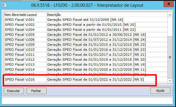 Cross Segmentos - Linha Datasul - MLF - SPED Fiscal - LF0200 - Não apresenta o layout SPED ...