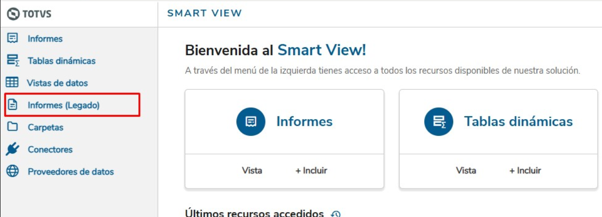 FRAMEWORK - Framework (Línea Protheus) - MI - Smart View - Opción Informes (Legado) – Central de ...
