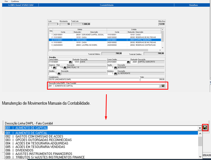 RMS - CTN - GERAÇÃO DA DMPL - DEMONSTRAÇÃO DAS MUTAÇÕES DO PATRIMÔNIO ...
