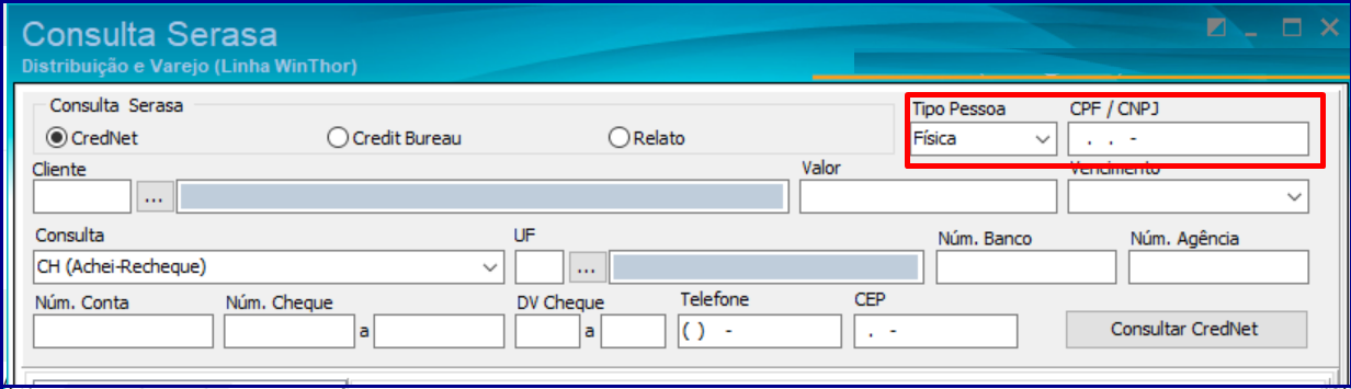 WINT - Como realizar consultas no Serasa (CredNet) – Central de Atendimento TOTVS