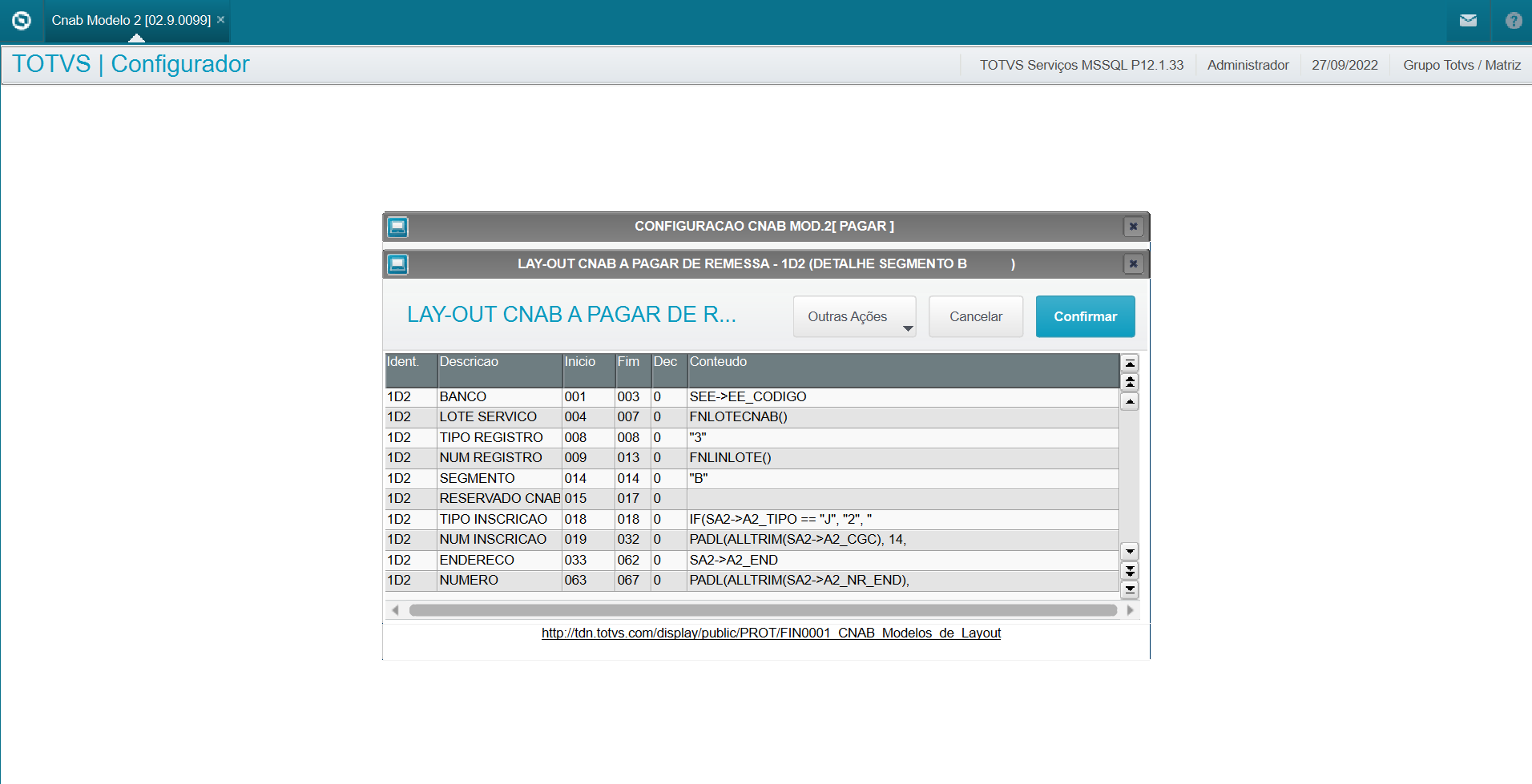 Cross Segmento - Backoffice Linha Protheus - SIGAFIN - Como alterar o Layout do Cnab modelo 2 ...
