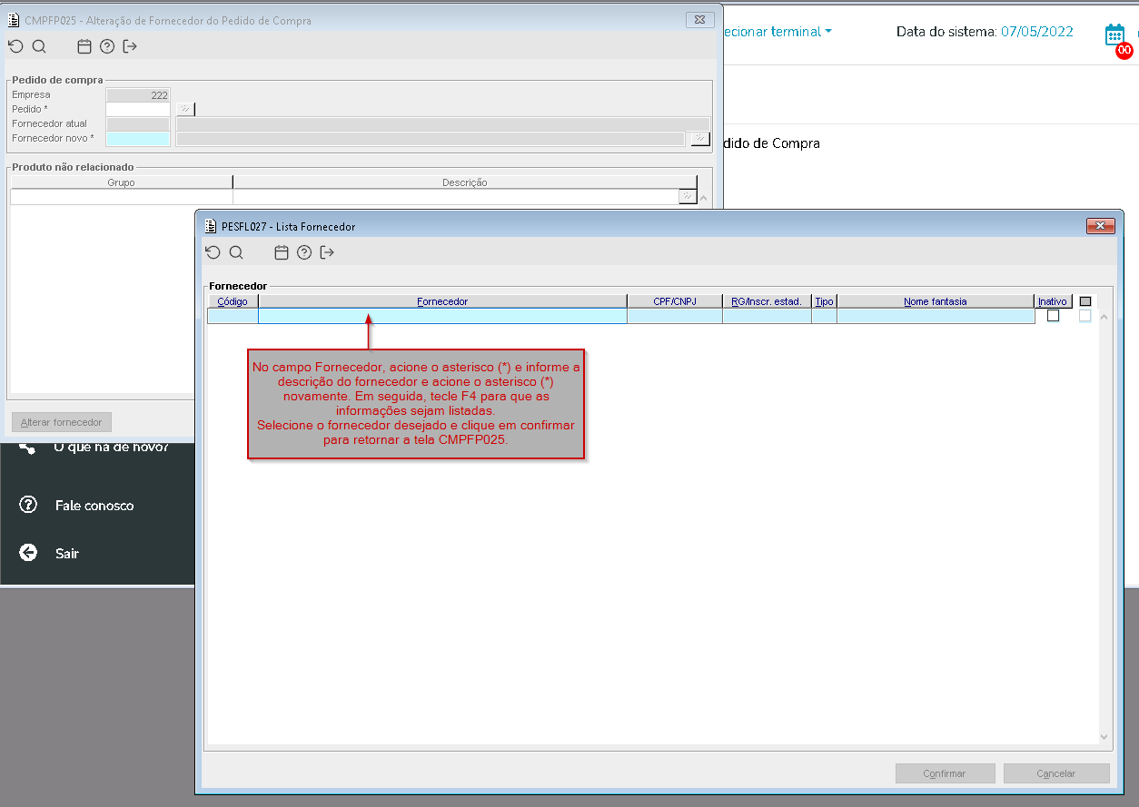Varejo - Moda - FAT - Como alterar o fornecedor do Pedido de Compra ...